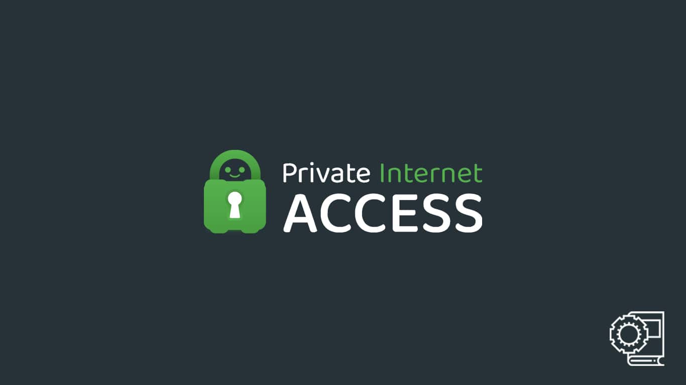 User Guide for PIA (Private Internet Access) VPN - VPN Wired